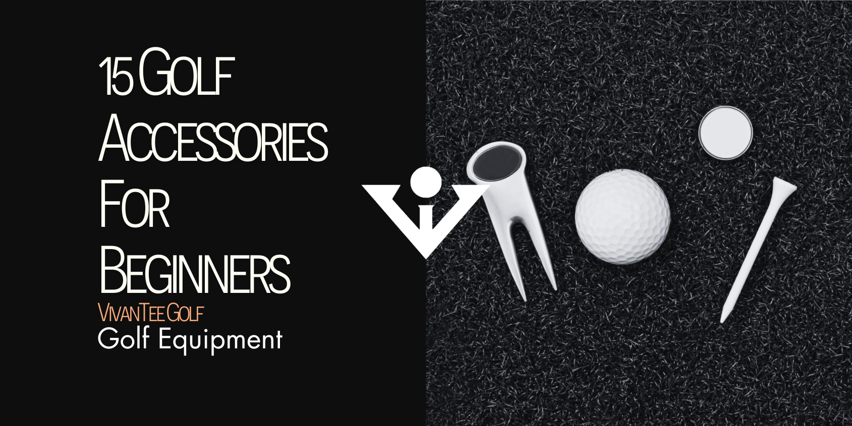 Essential Golf Accessories for Beginners: What do you need?