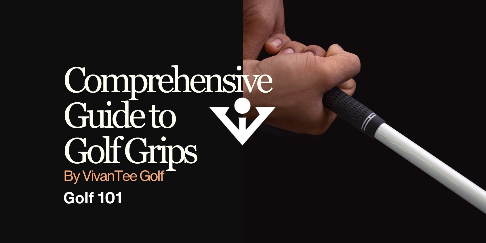 Introduction to Golf Grips